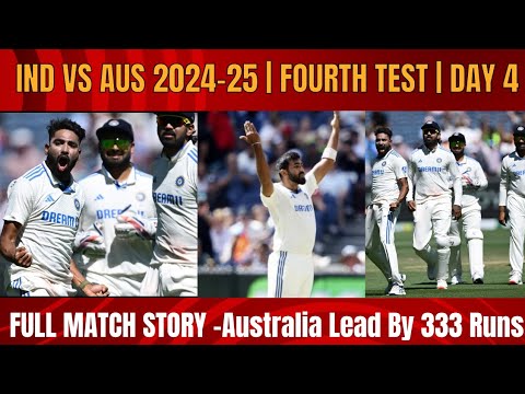 India рџ љ Australia 2024 25 Fourth Test Day 4 Youtube