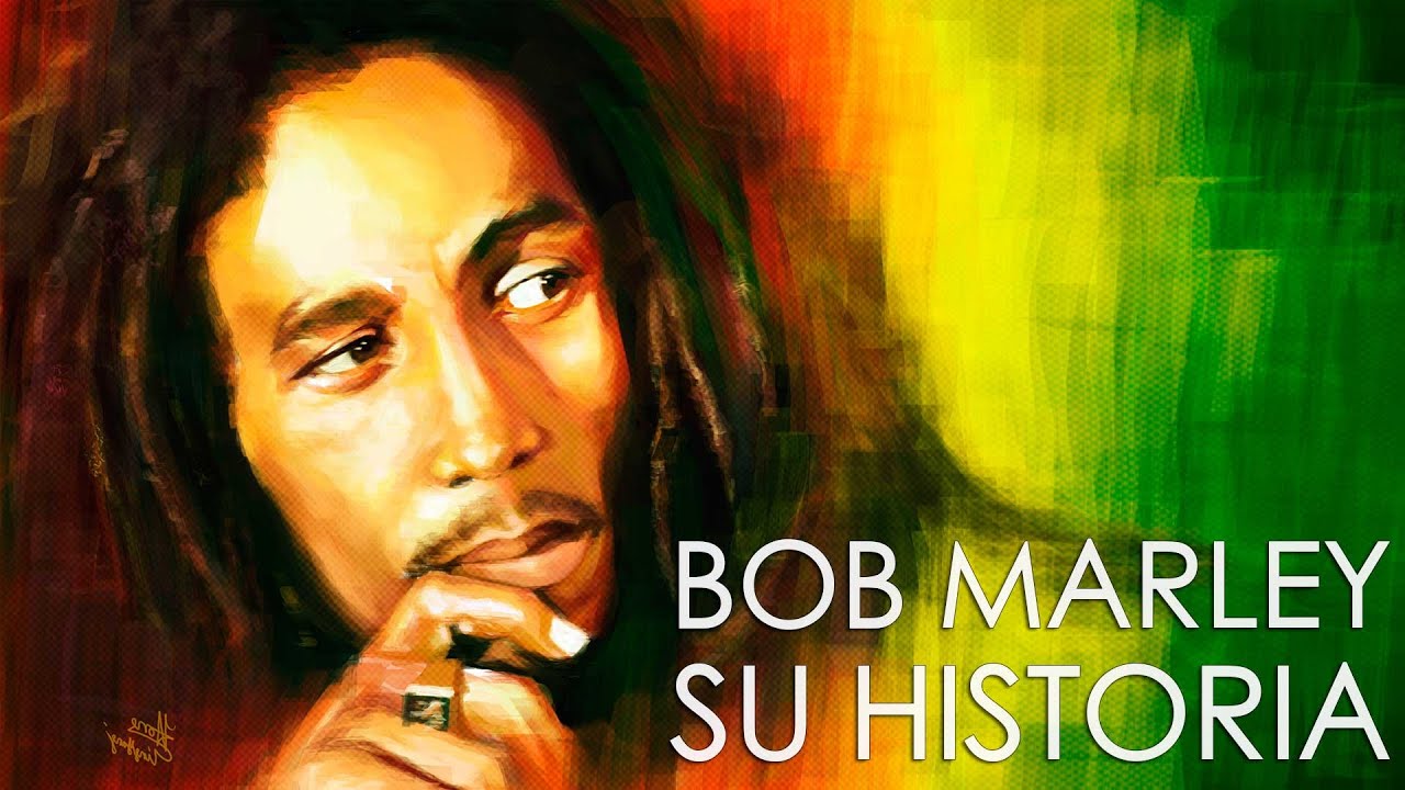 La Historia De Bob Marley