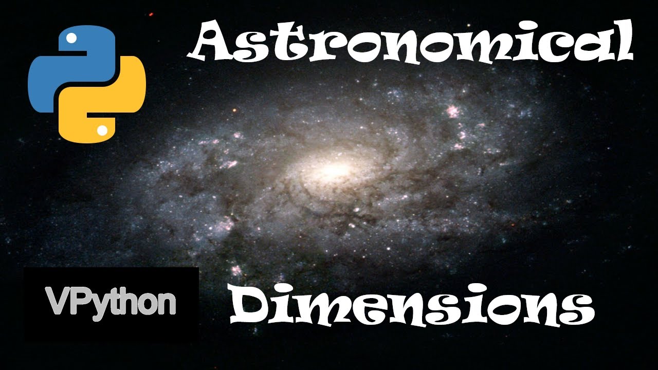 Vpython Astronomical Dimensions Youtube