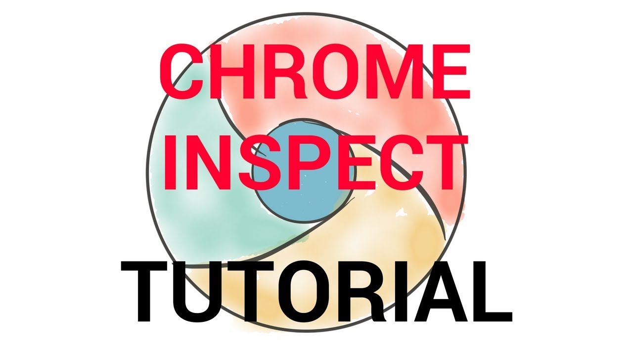 Chrome Inspect Element Tutorial Youtube