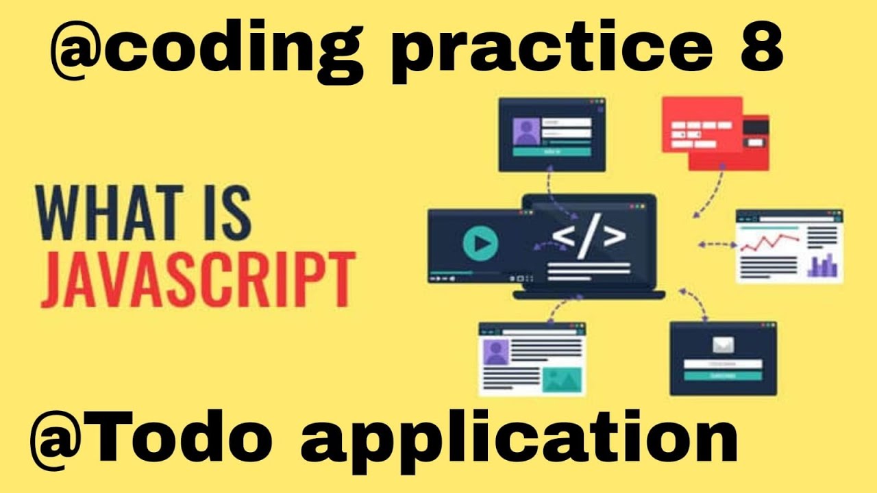 Javascript Coding Practice 8 Todo Application Full Details