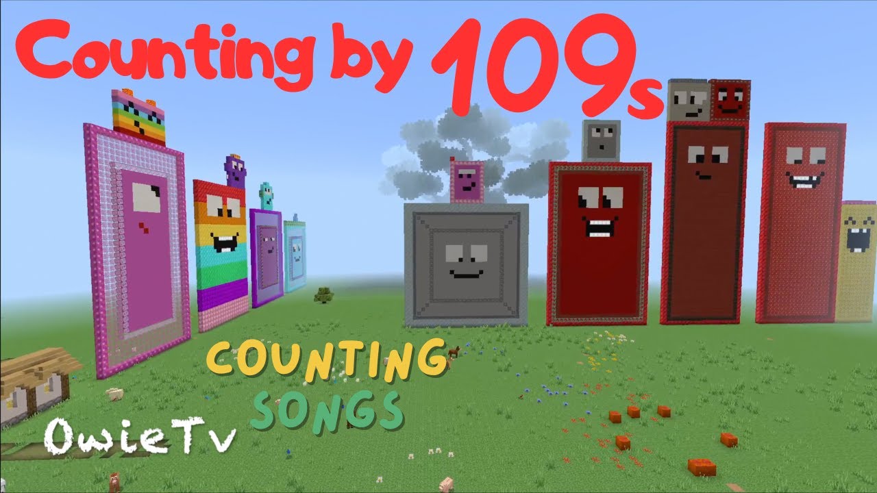 Counting By 109s Song Minecraft Numberblocks Counting Songs Math