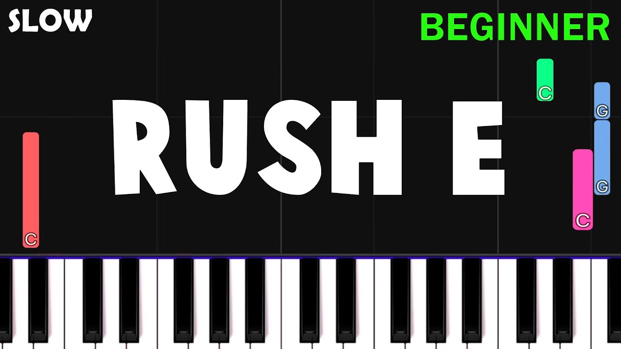Rush E Slow Piano Tutorial Youtube