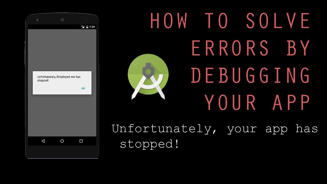 How To Debug Android App And Solve Errors Youtube