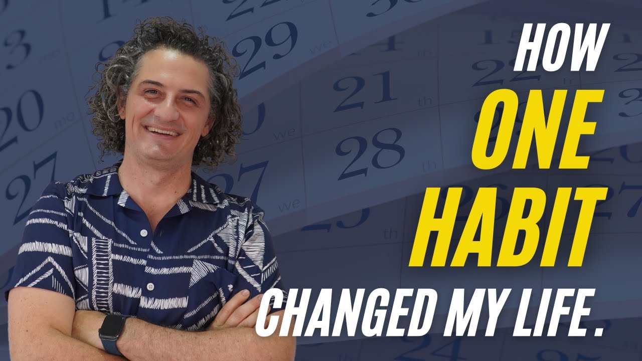 How One Habit Changed My Life Youtube
