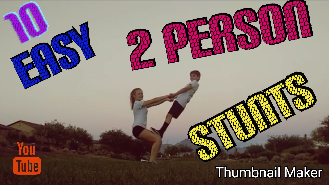 10 Easy 2 Person Stunts Youtube