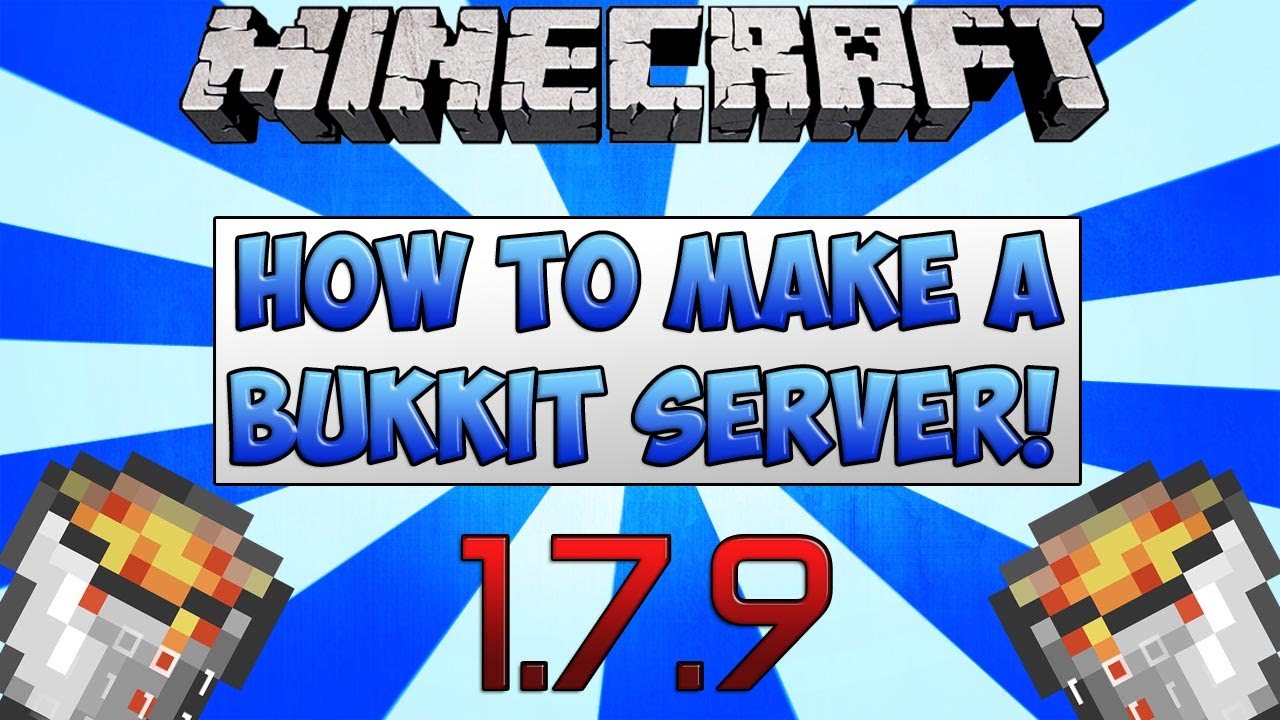 How To Make A Bukkit Server For Minecraft 1 7 9 Tutorial Youtube