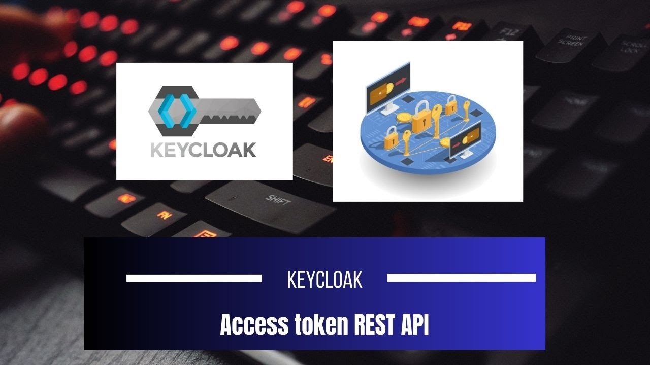 Part 4 A Detailed Information On The Keycloak Token Rest Api Youtube