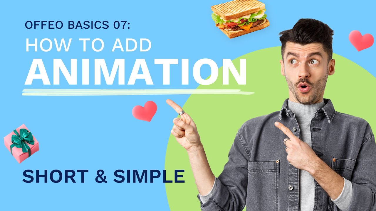 Offeo Tutorial Basics 07 How To Add Animation Youtube