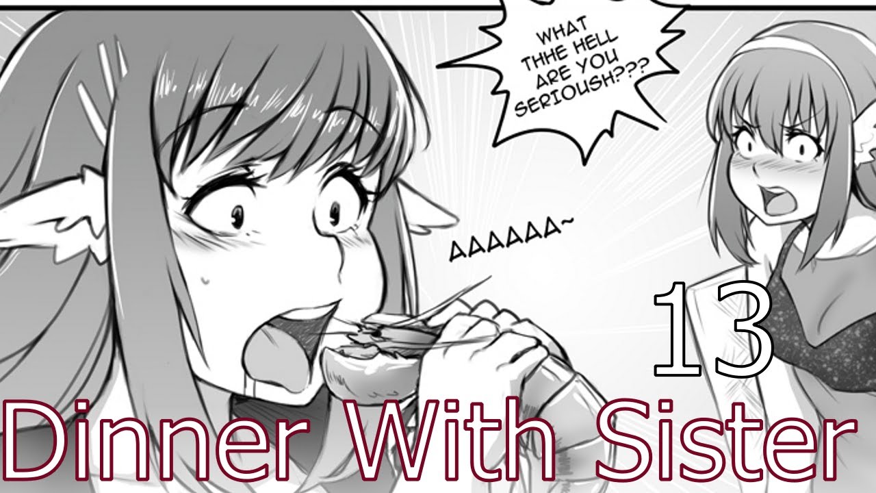 Dinner With Sister Part 13 Comic Dub Youtube
