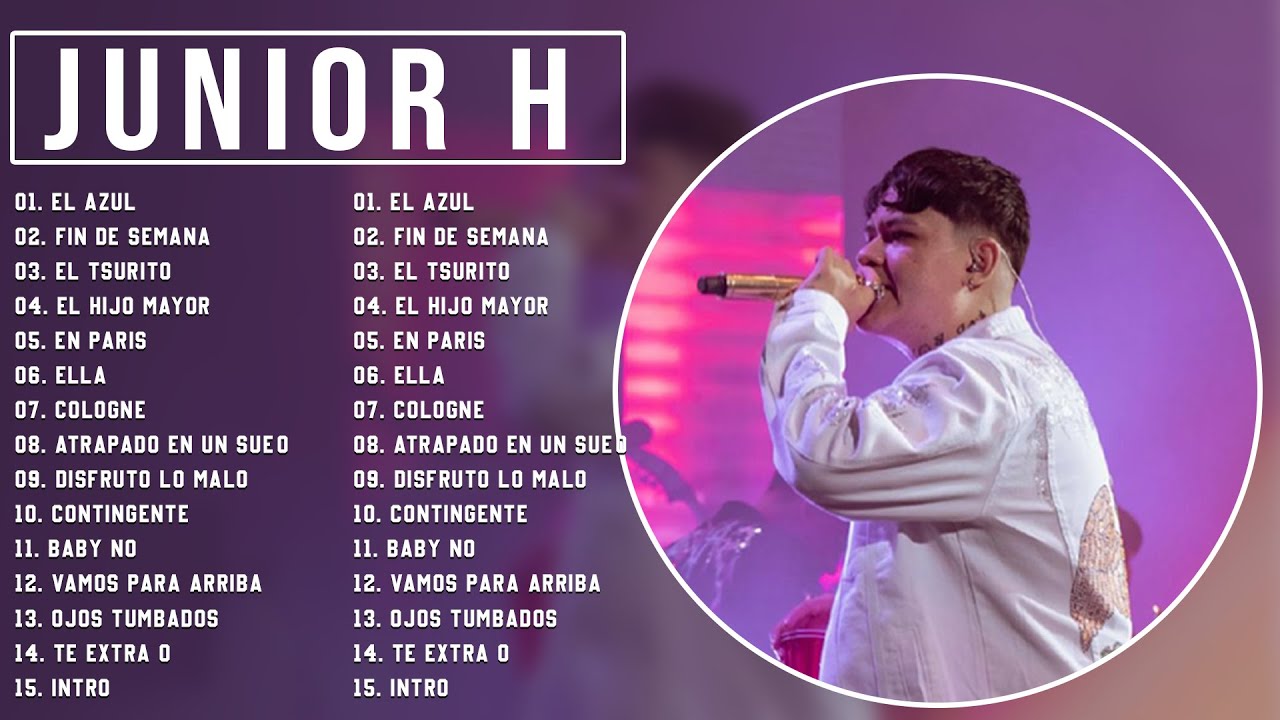 Junior H Mix Las Mejores Canciones De Junior H Junior H Grandes