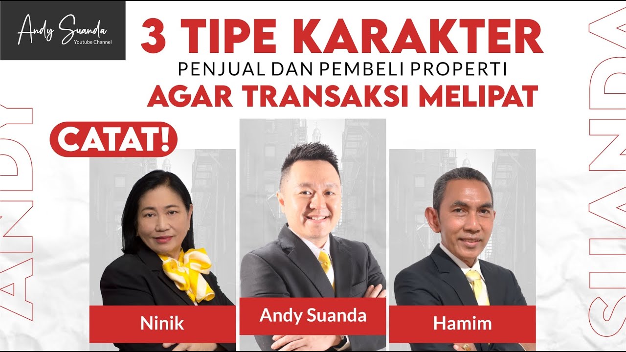 Cara Mengenal Karakter Penjual Dan Pembeli Properti Bagi Sales Agen