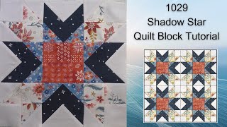 1029 Shadow Star Free Quilt Block Tutorial Block Of T Doovi