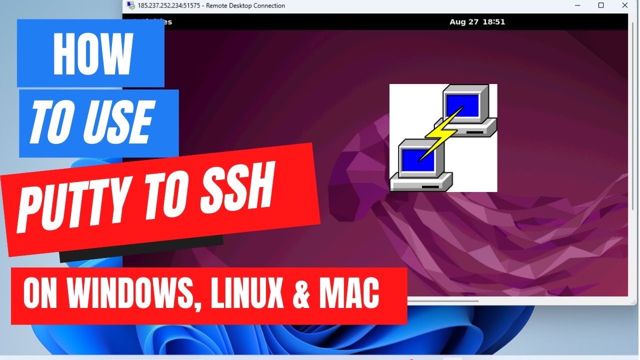 How To Use Putty To Ssh On Windows Linux And Mac Youtube