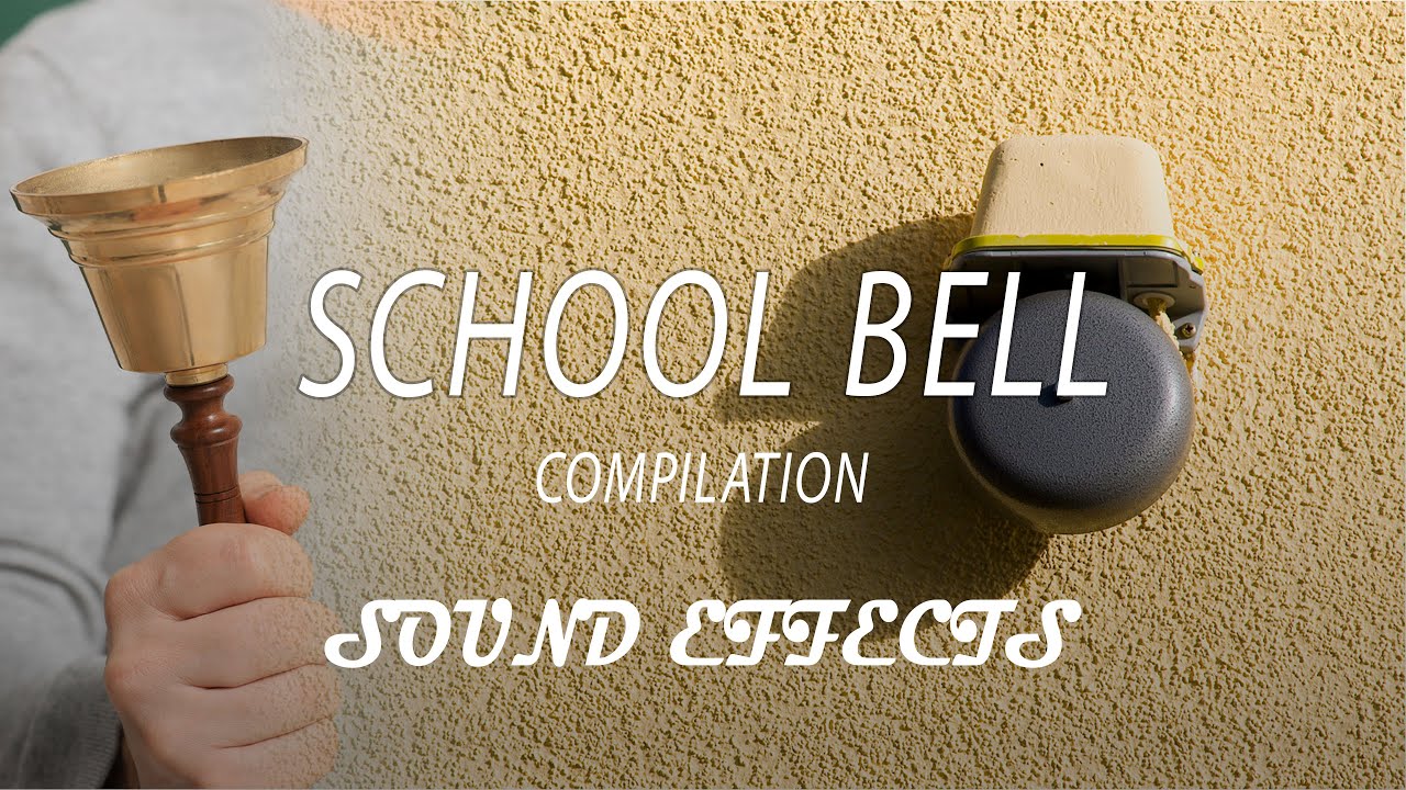 Hand Bell And Automatic School Ringer Sound Effect Compilation Youtube