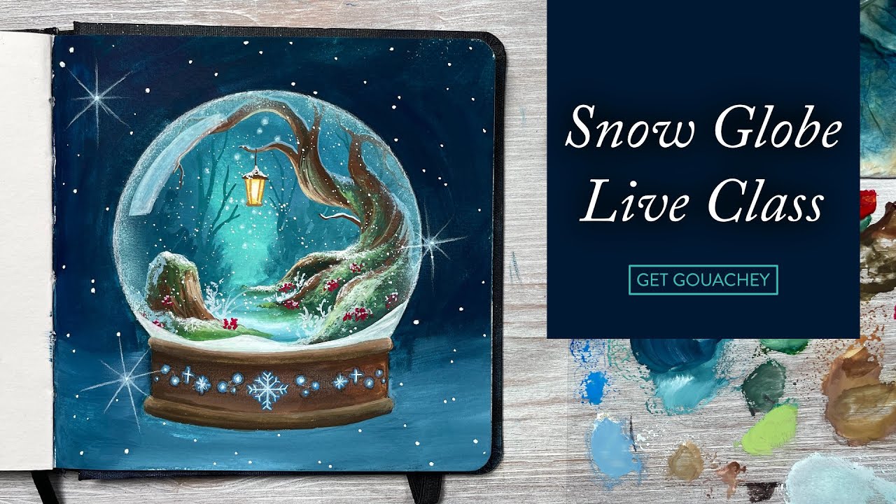 Snow Globe Live Class Youtube