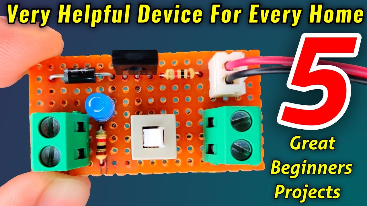5 Helpful Electronic Projects For Beginners 2024 Youtube