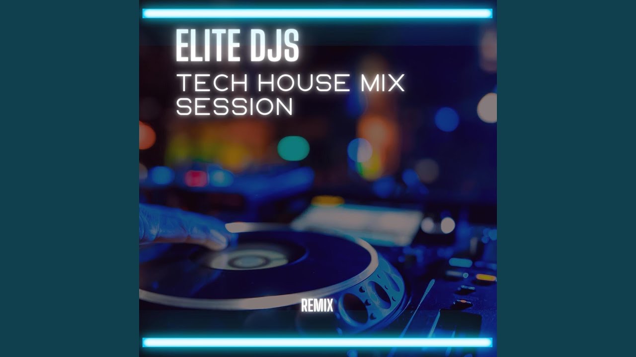 Tech House Mix Session Remix Youtube Music