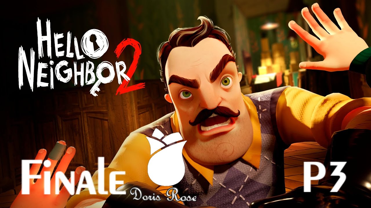 Hello Neighbor 2 Full Gameplay Walkthrough Finale Youtube