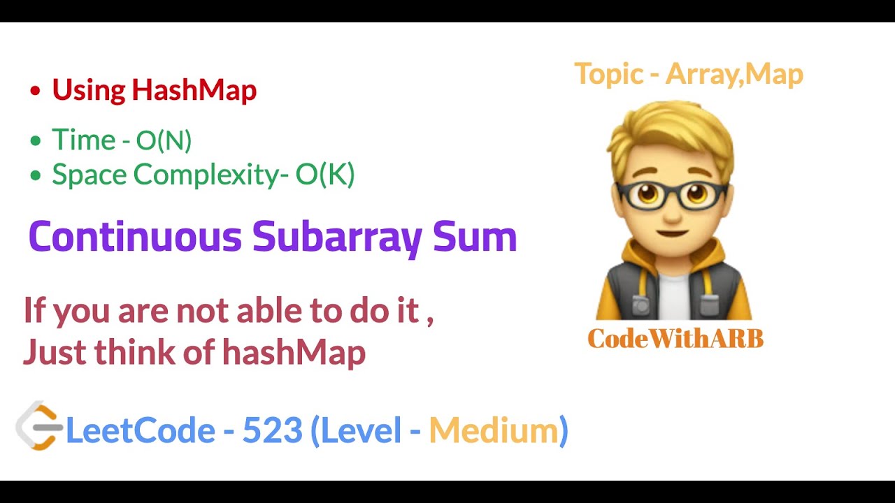 Continuous Subarray Sum Leetcode 523 Hashmap Youtube