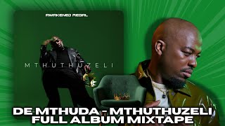 De Mthuda Mthuthuzeli Ii New Album 2025 Full Mix Ii Mixed Compiled By ...
