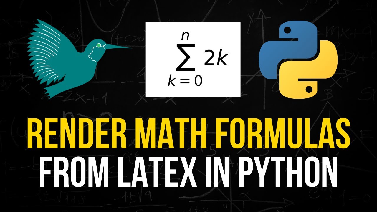 Render Math Formulas From Latex In Python Youtube