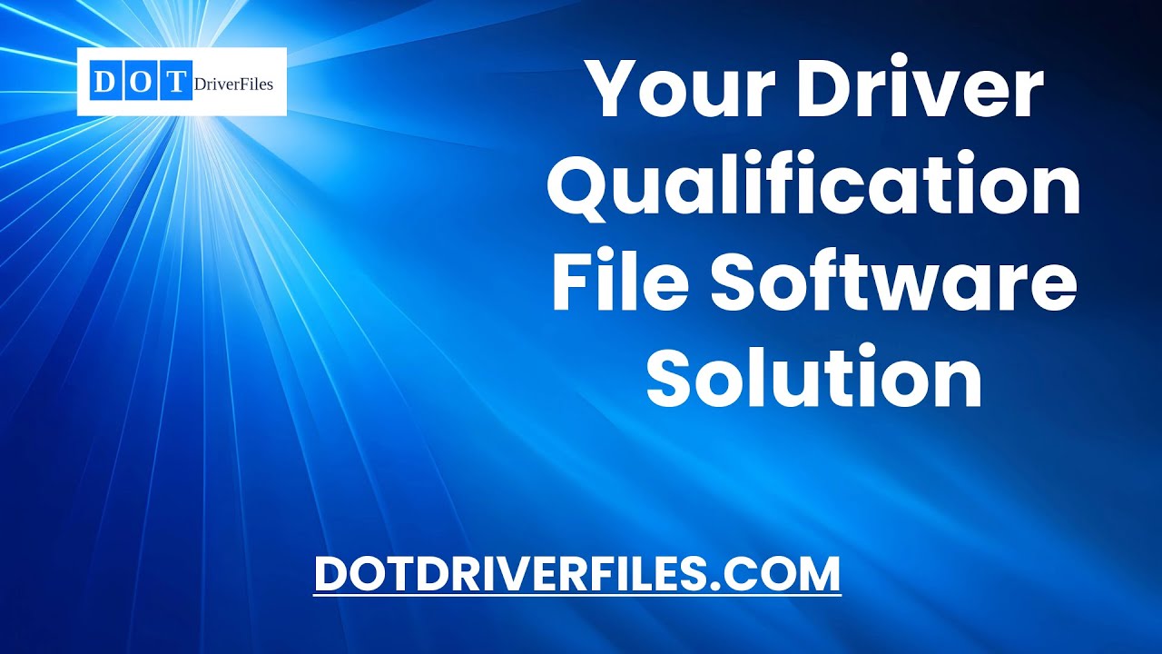 Driver Qualification File Management Software Dotdriverfiles