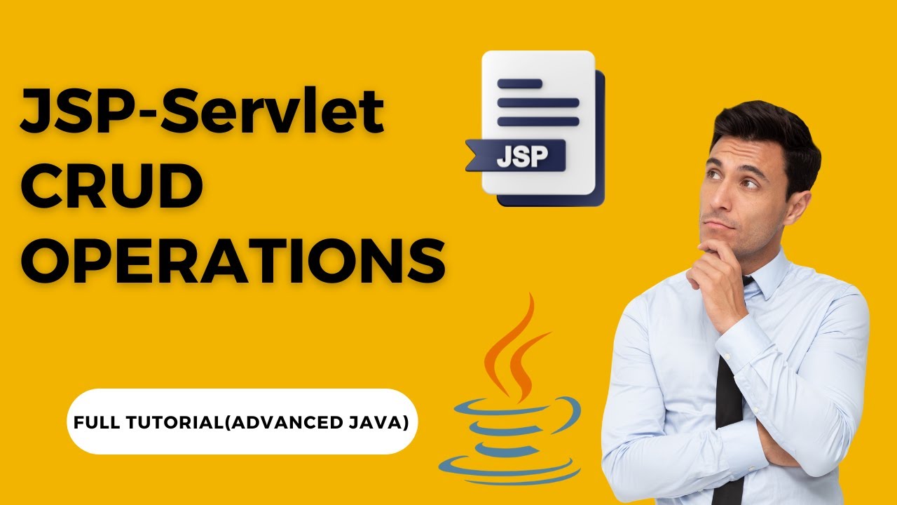 Mastering Crud Operations With Jsp And Servlets In Java Youtube