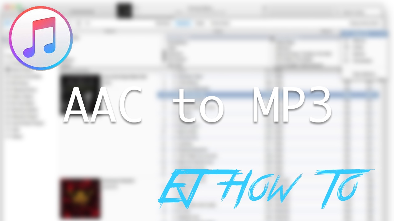 How To Convert Aac Itunes To Mp3 Using Itunes Tutorial Ej How To