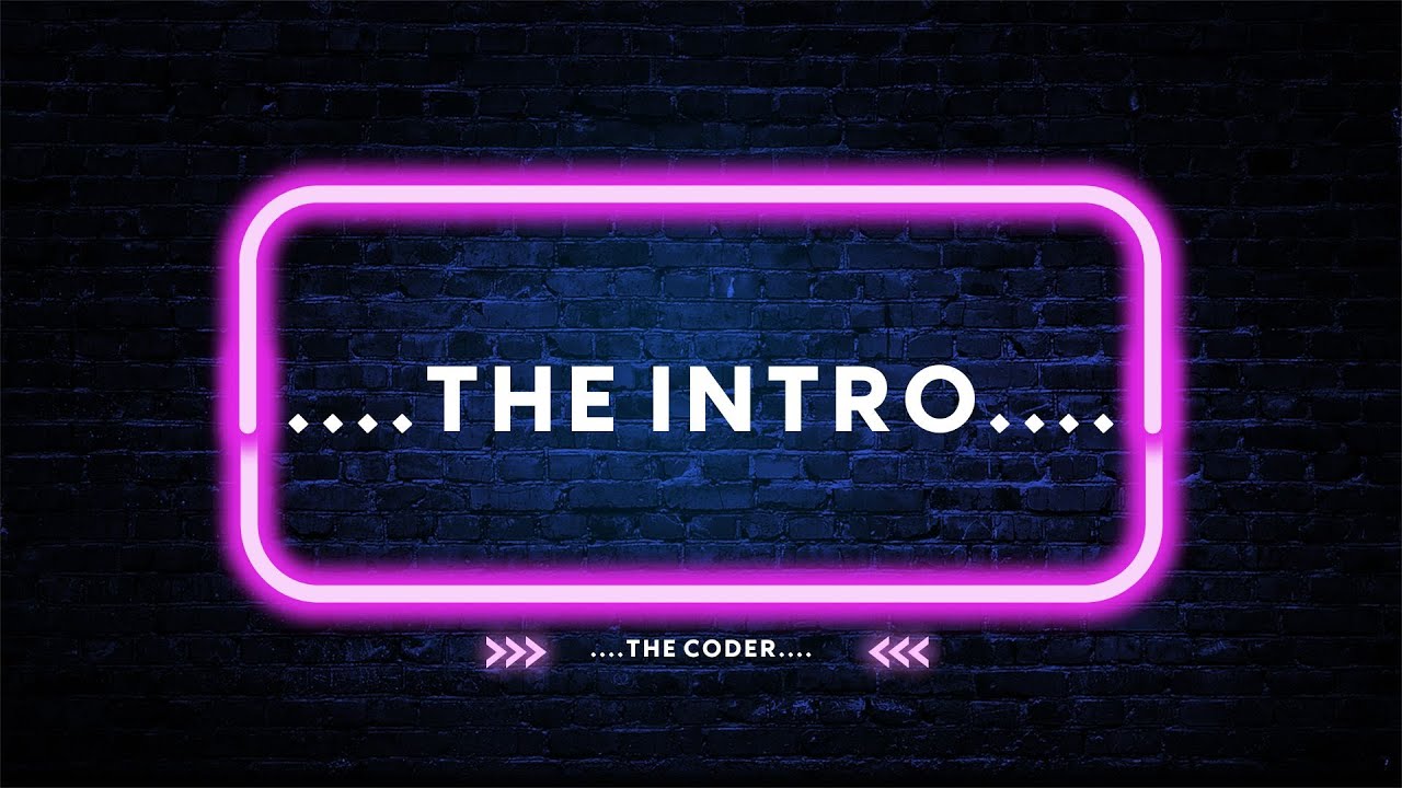 The Coder Intro Youtube