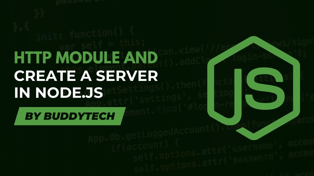 Mastering Node Js Exploring The Http Module S Power To Create Your Own