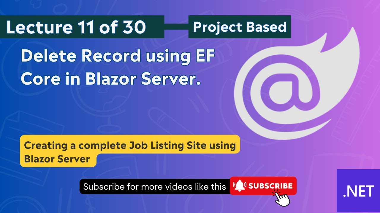 Lecture 11 Delete Record In Blazor Server Using Ef Core Youtube