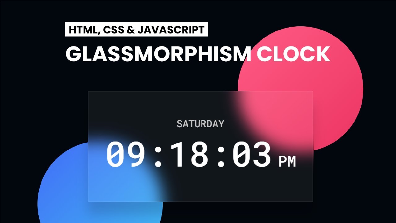 Glassmorphism Digital Clock Html Css And Javascript Youtube
