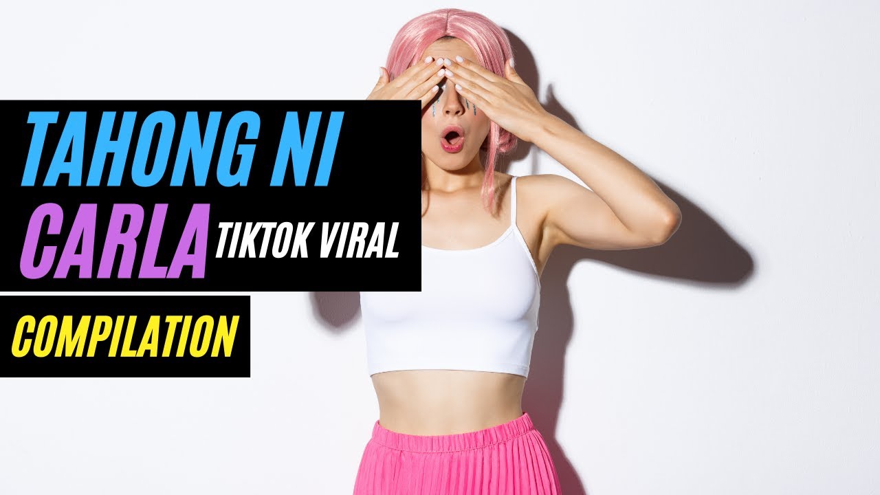 Tahong Ni Carla Challenge Tiktok Compilation Best Of The Best Youtube