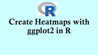 How To Create Correlation Heat Maps With Ggplot2 Step By Step Tutorial