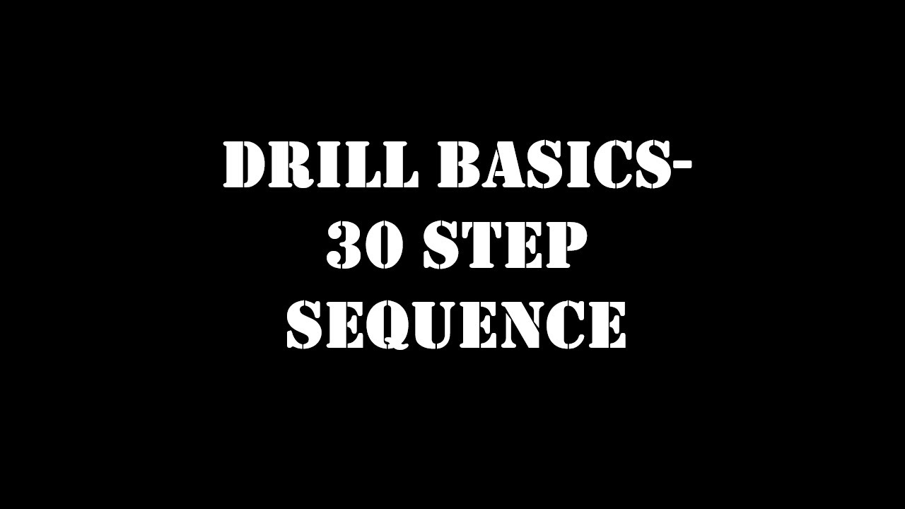 Drill Basics 30 Step Sequence Youtube