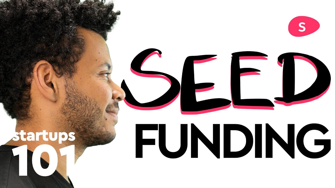 Seed Funding How To Raise Venture Capital Startups 101 Youtube