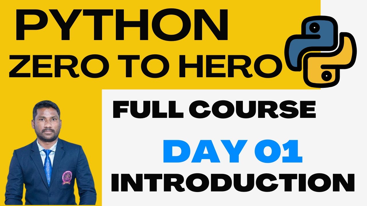 Introduction To Python Day 01 Zero To Hero Series Basic To