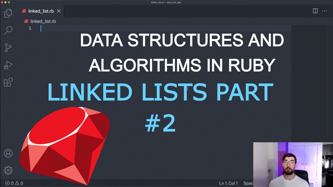 Data Structures And Algorithms In Ruby Linked Lists 2 Youtube