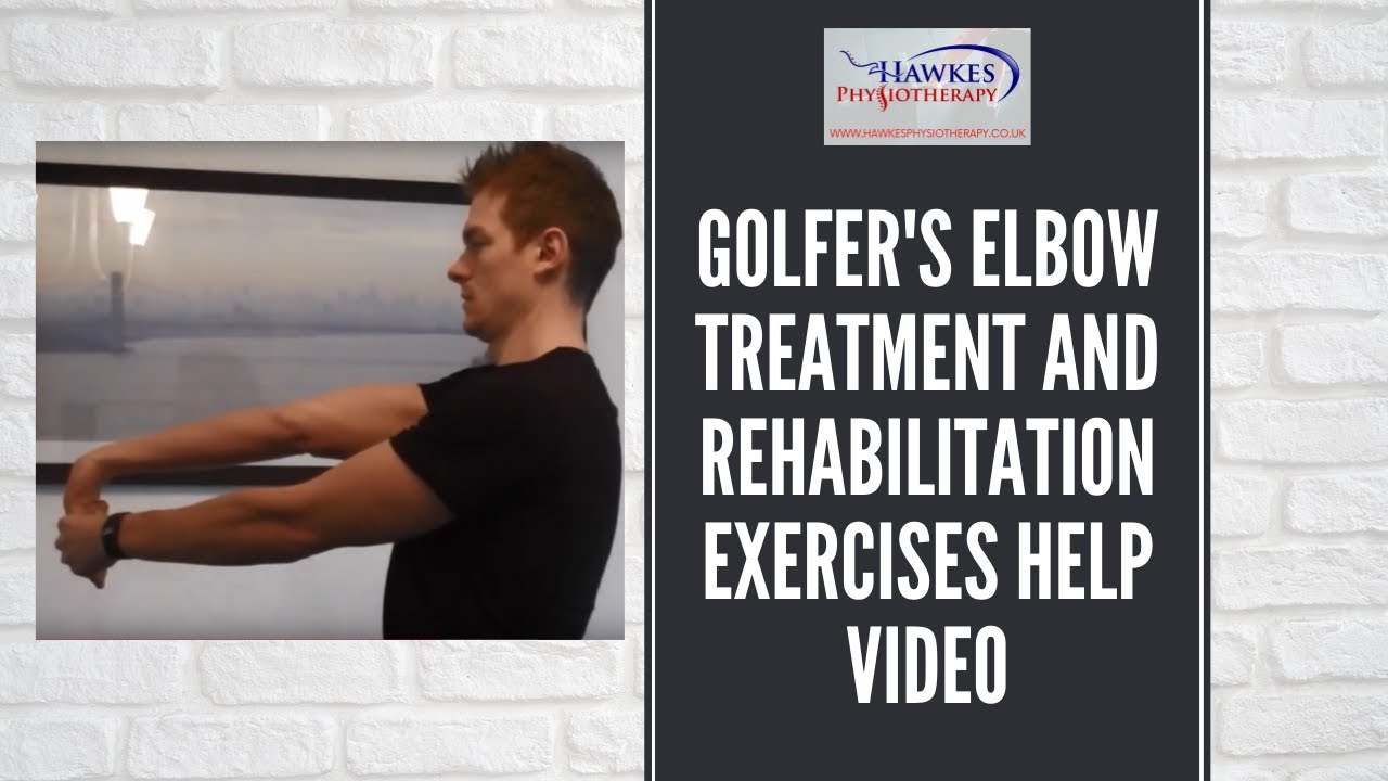 Golfer S Elbow Treatment Exercises At Lawrence Henderson Blog