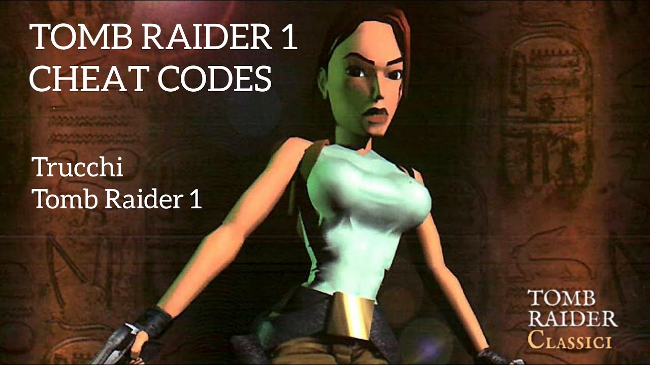 Trucchi Tomb Raider 1 Saltare Livello Tutte Le Armi Ps1 Pc Sega