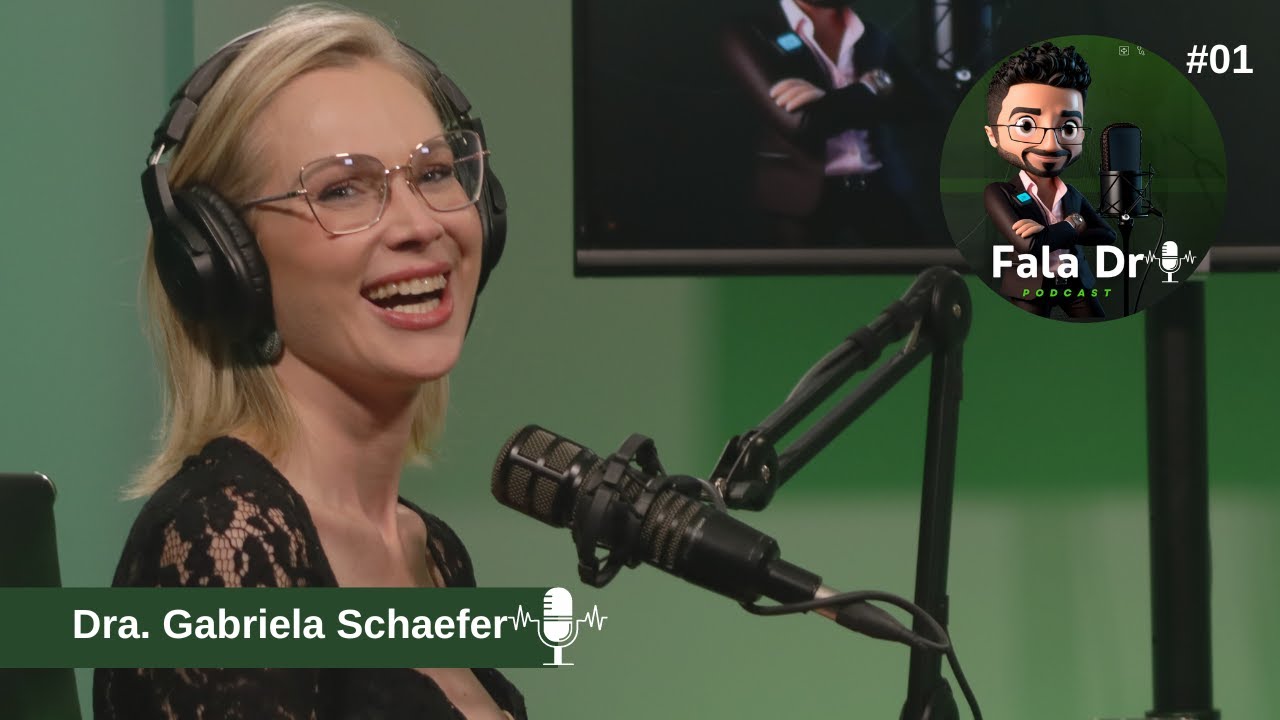 Dra Gabriela Schaefer Fala Dr Podcast 01 Youtube