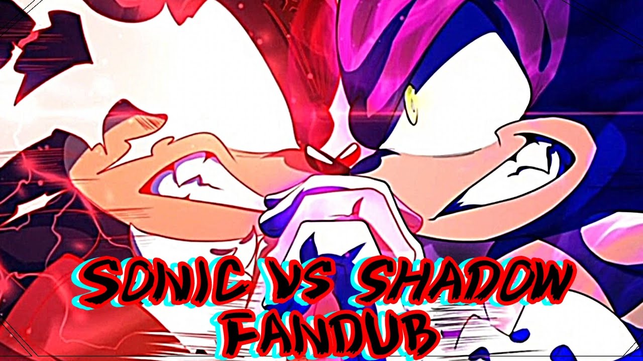 Dark Sonic Vs Shadow Fandub Youtube