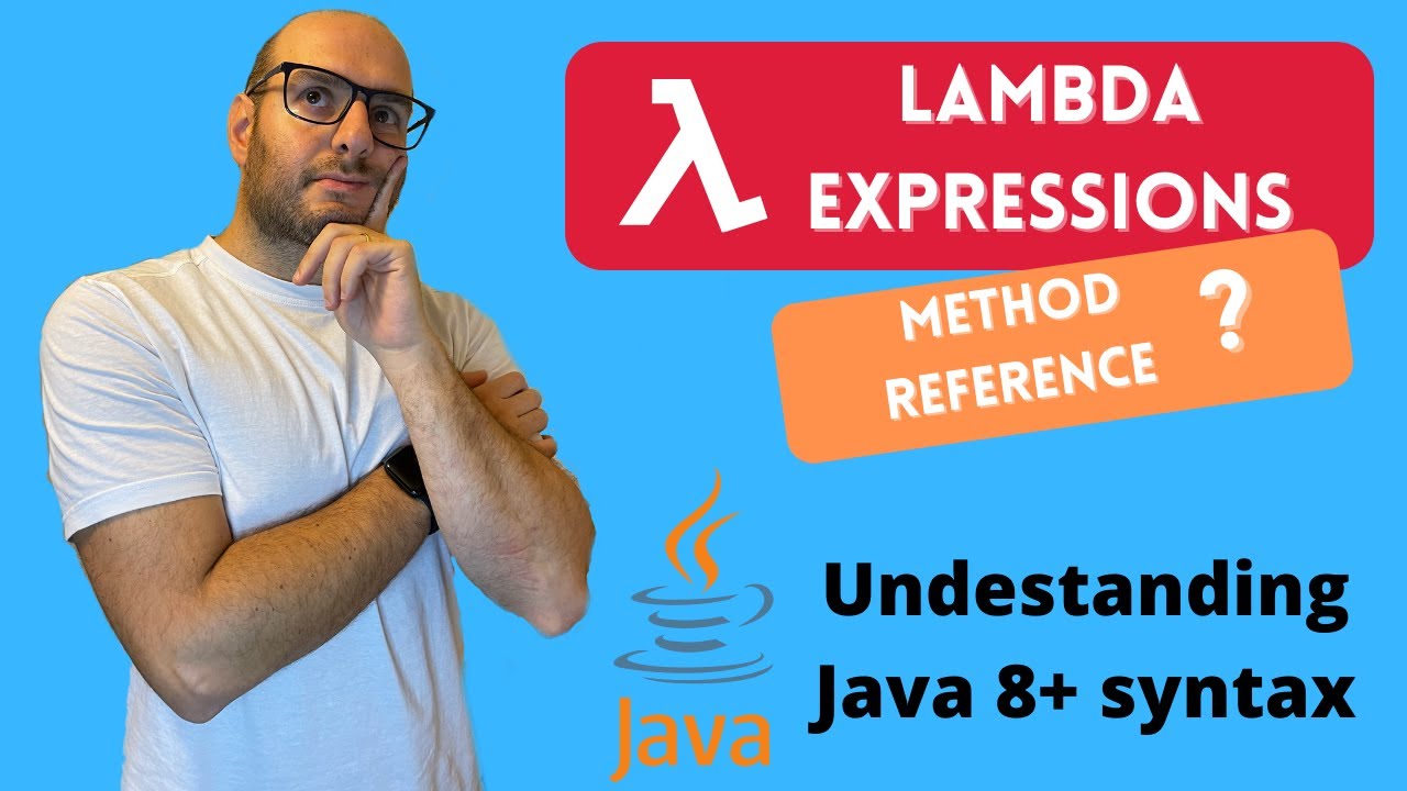 What Are Lambda Expressions And Method Reference In Java 8 Youtube