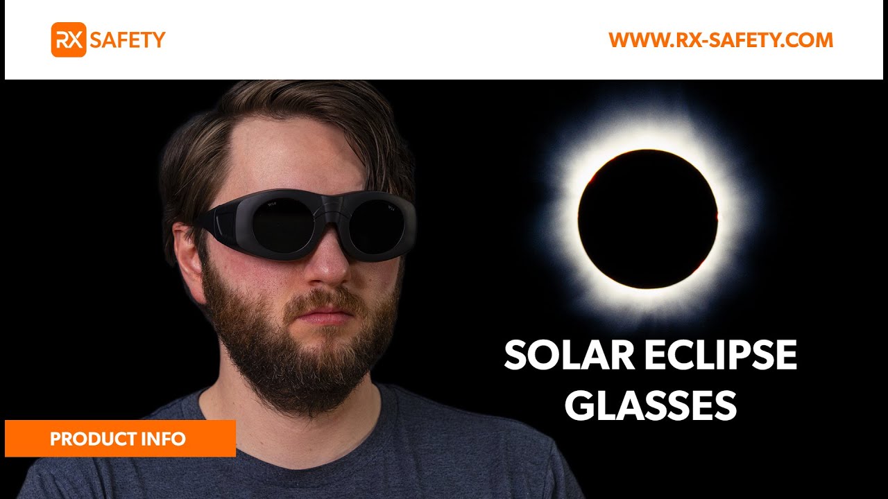 What Are The Perfect Glasses For Solar Eclipses Shade 14 Lenses Rx