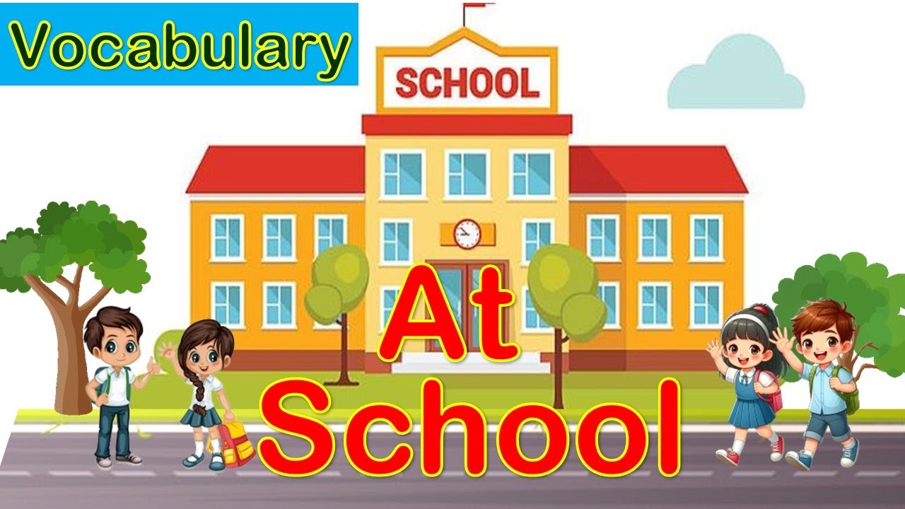Class Room Objects School Vocabulary For Kids A To Z School