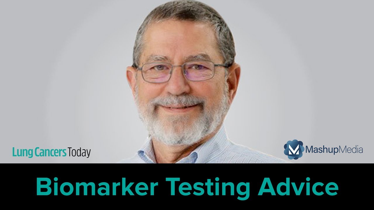Biomarker Testing For Patients With Lung Cancer Dr Carbone Shares