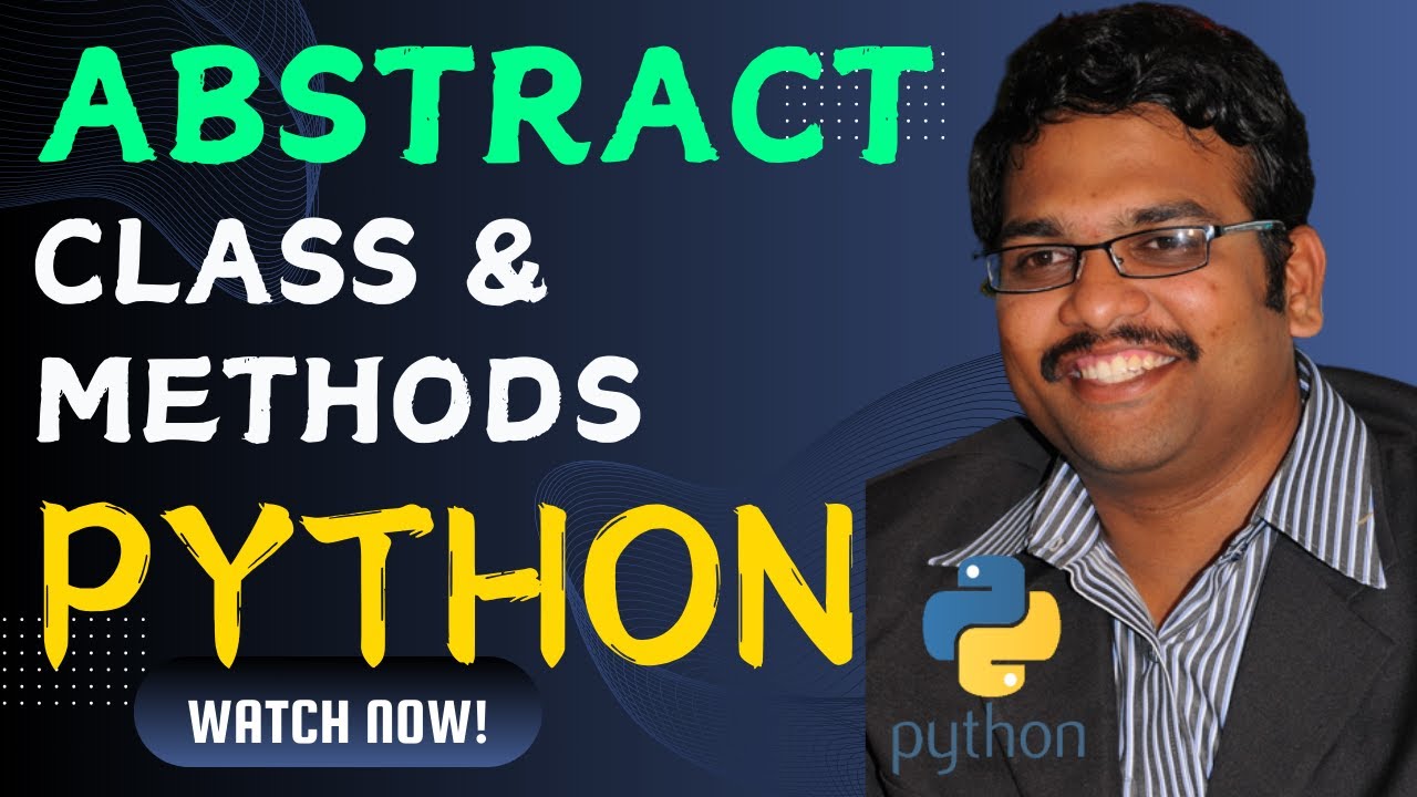 Abstract Class And Abstract Methods Python Programming Youtube