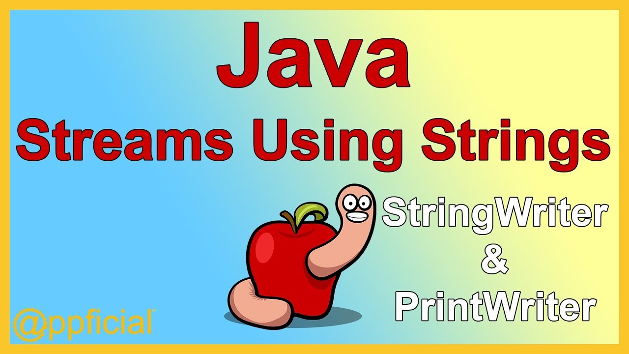 Java Streams Using Strings The Stringwriter And Printwriter Class