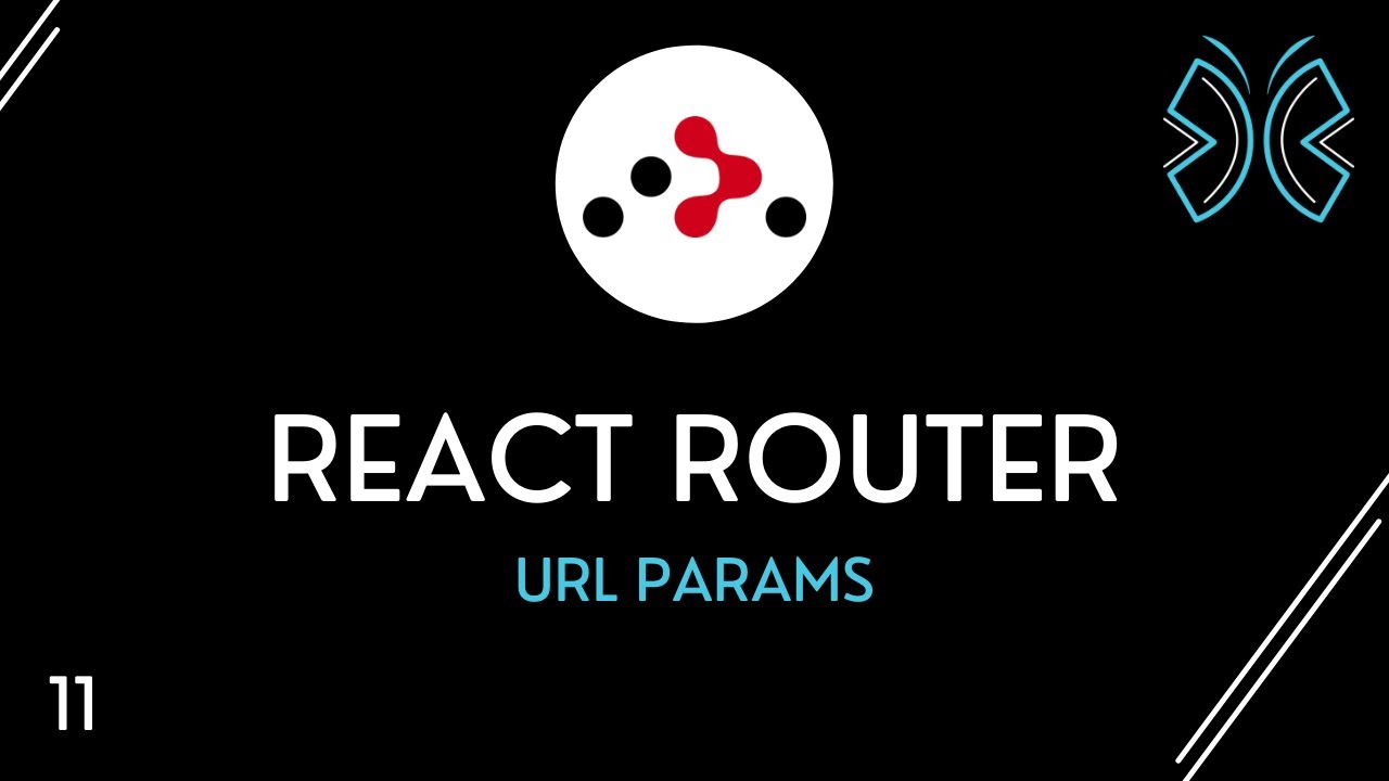 React Router Tutorial 11 Url Params Youtube